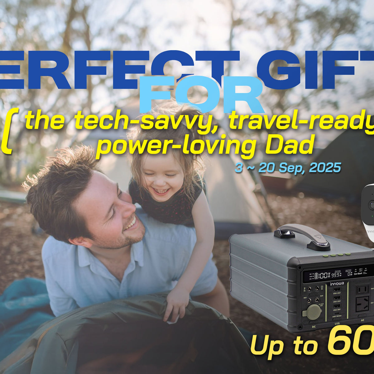 Power Up Dad’s Day – innowa Global